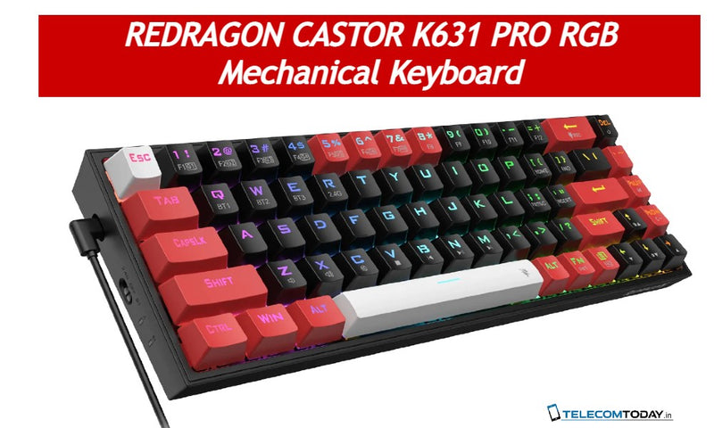 ELEVATE YOUR GAMEPLAY EXPERIENCE WITH REDRAGON’S NEW CASTOR K631 PRO R