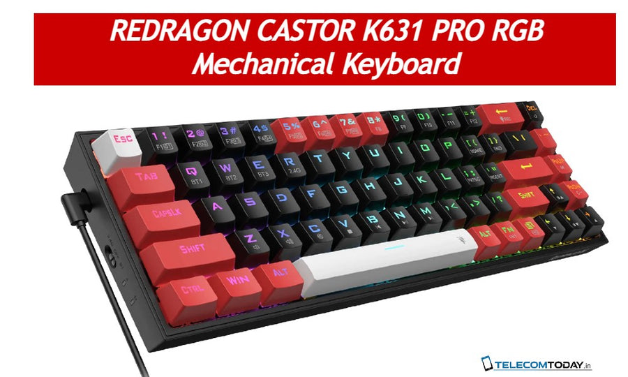 ELEVATE YOUR GAMEPLAY EXPERIENCE WITH REDRAGON’S NEW CASTOR K631 PRO R